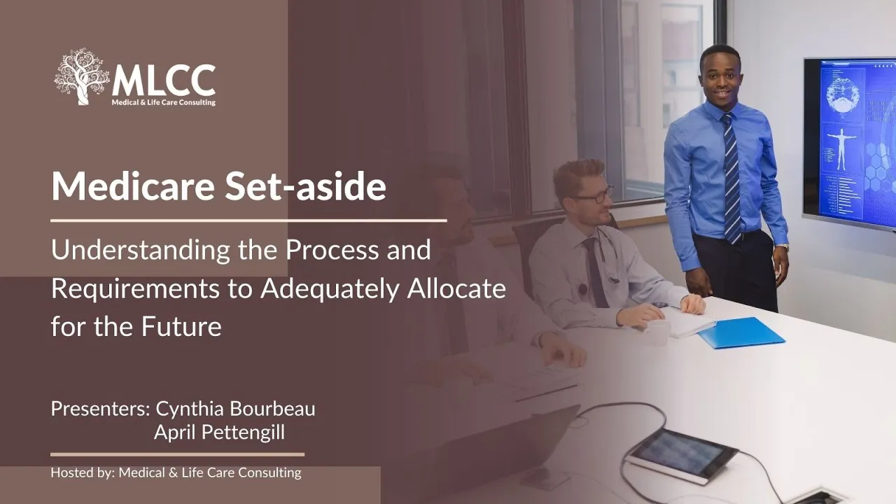 Medicare Set-Asides: Efficient Management of Future