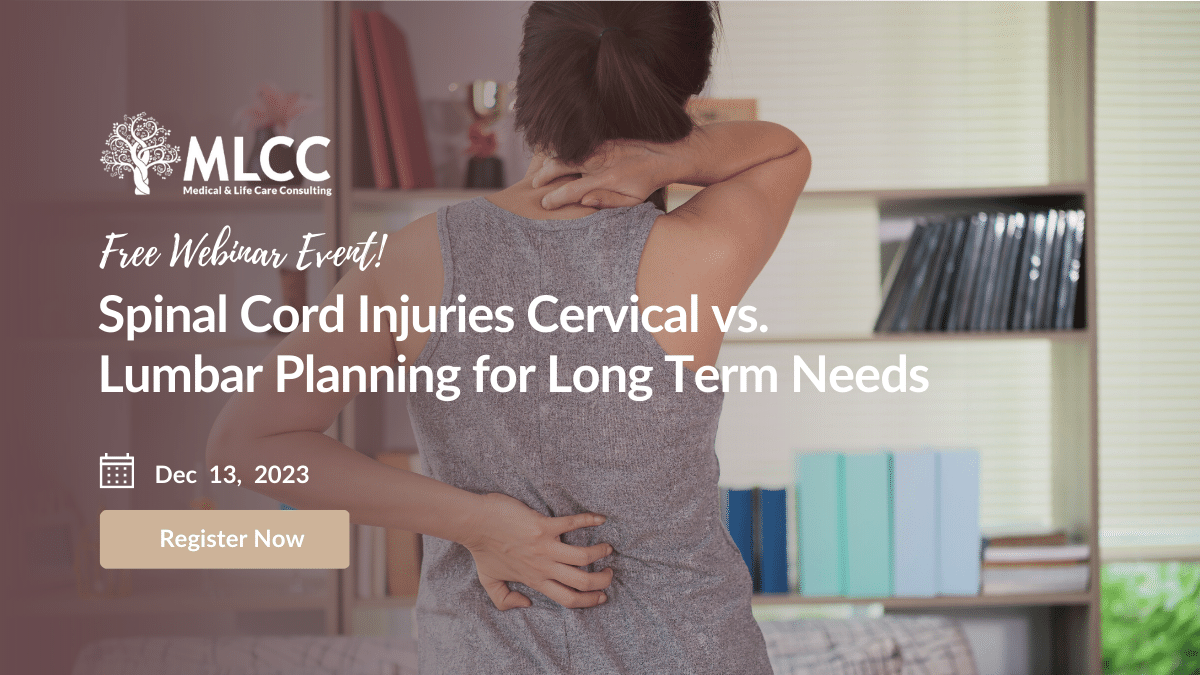 Spinal Cord Injuries: Cervical vs. Lumbar & Planning for Long-Term Needs
