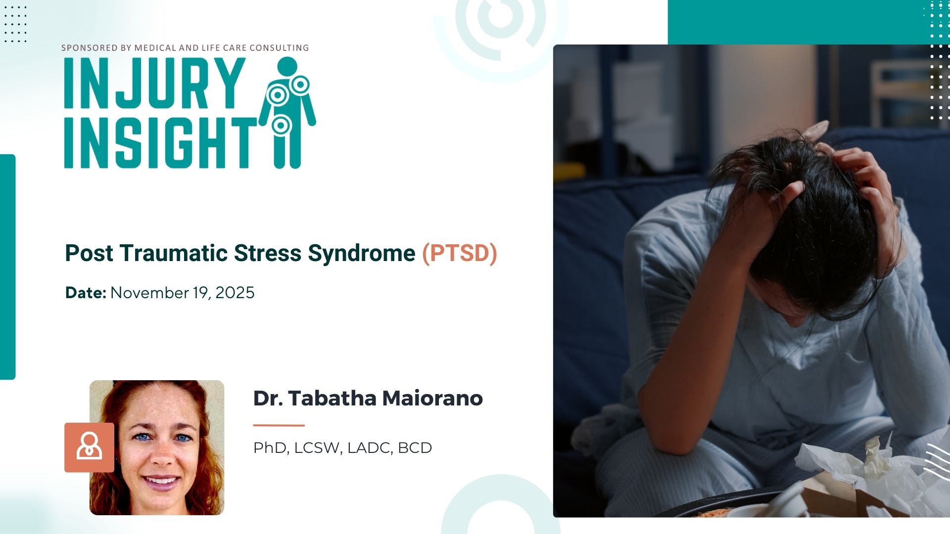 Post Traumatic Stress Disorder (PTSD)